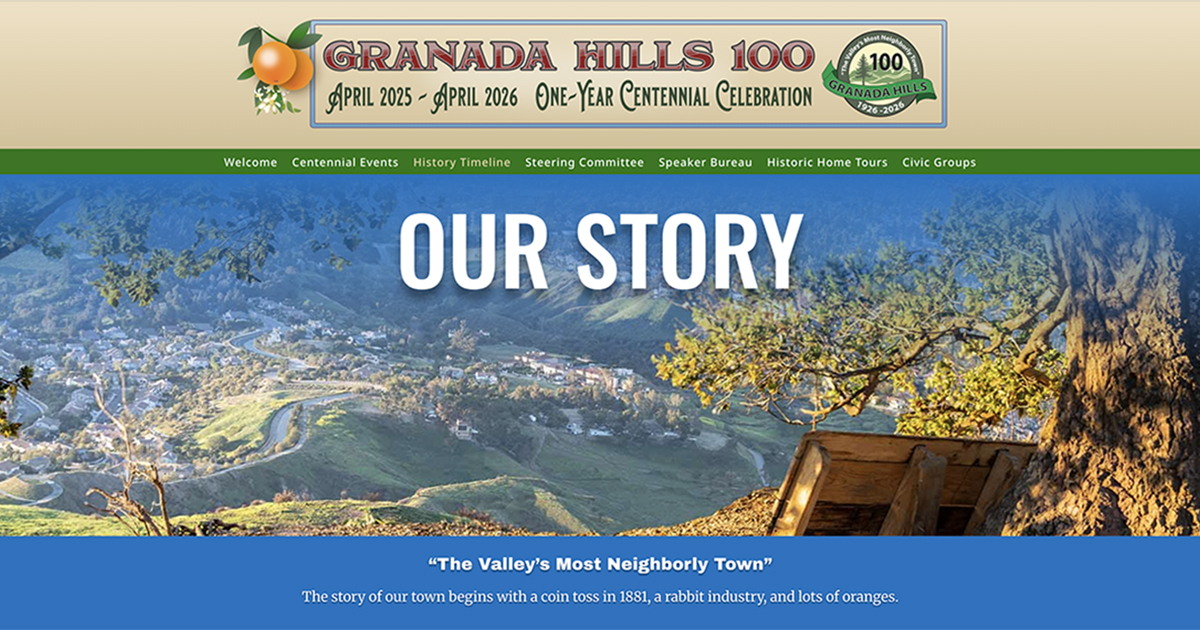History Timeline - Granada Hills Centennial Celebration